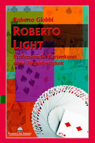 Roberto Light von Roberto Giobbi